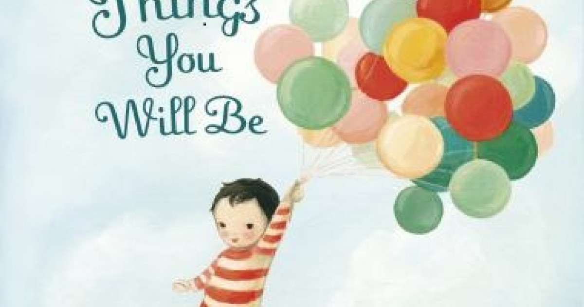 The Wonderful Things You Will Be by Emily Winfield Martin | Greater ...