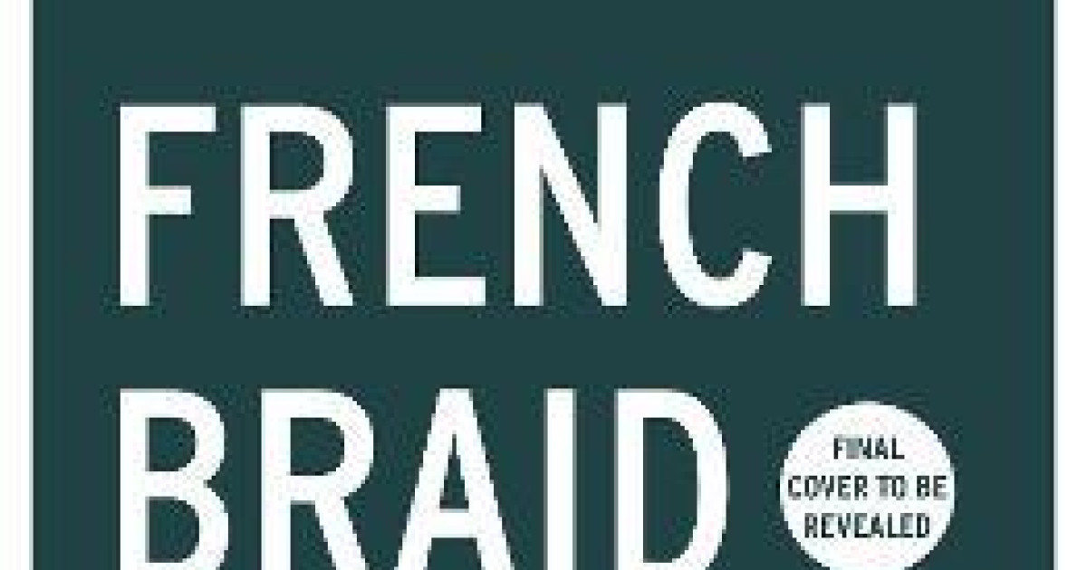 French Braid by Anne Tyler | Greater Dandenong Libraries