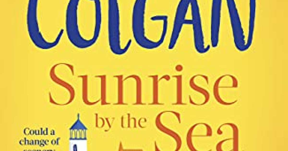 Sunrise by the Sea by Jenny Colgan | Greater Dandenong Libraries