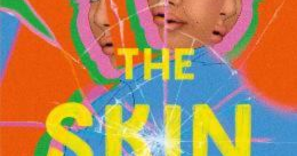 The Skin I’m In | Greater Dandenong Libraries